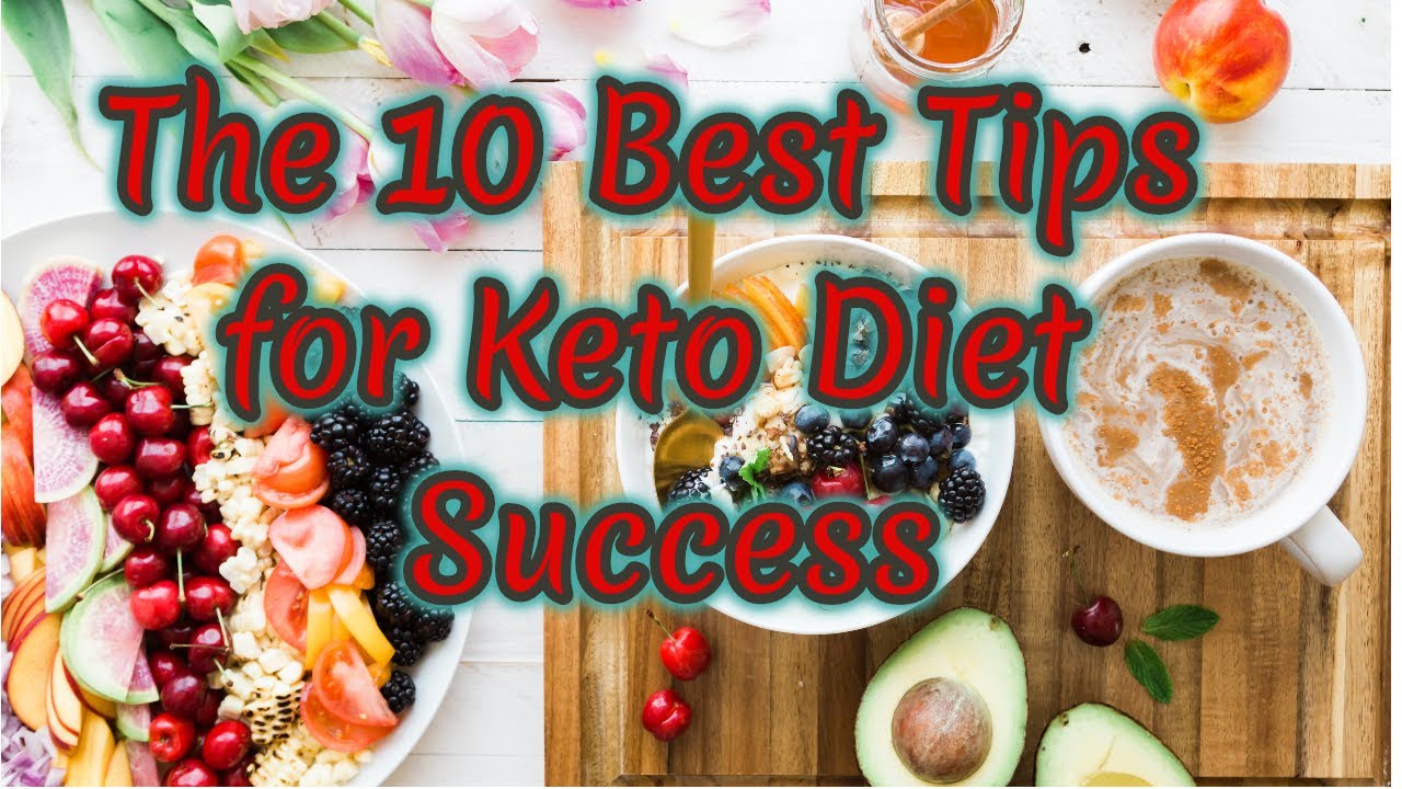 The 10 Best Tips for Keto Diet Success | Health & Fitness Good - YouTube