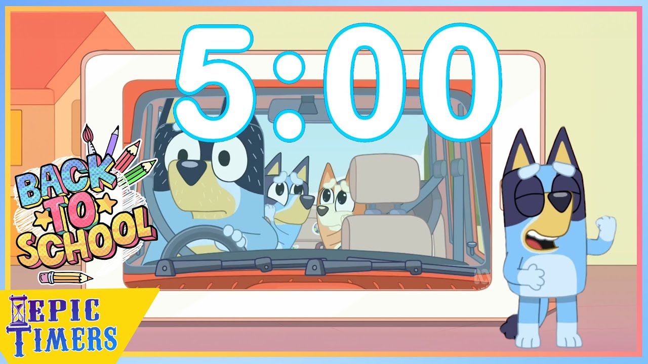 Bluey Welcome Back to School 5 minute timer! - YouTube