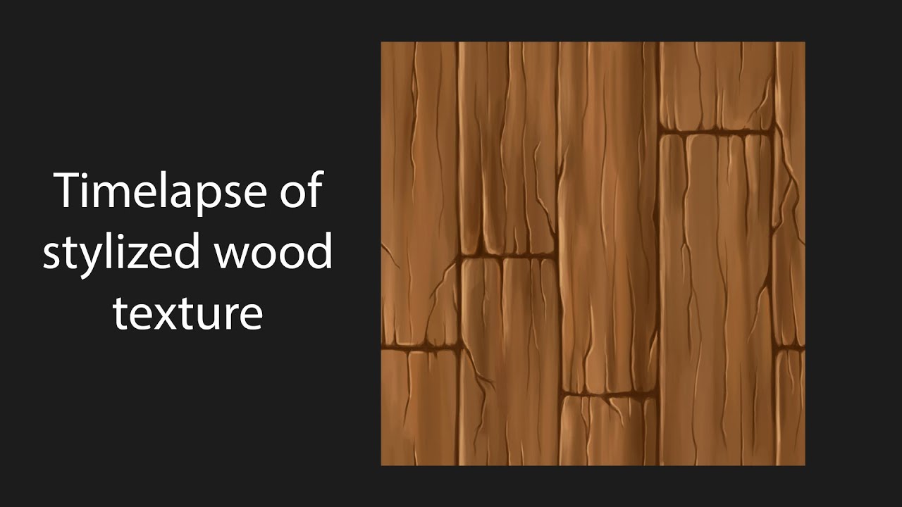 Hand-painted stylized wood texture. - YouTube