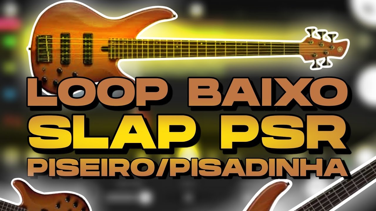 LOOP BAIXO SLAP PSR PISEIRO/PISADINHA wav FL STUDIO MOBILE - YouTube