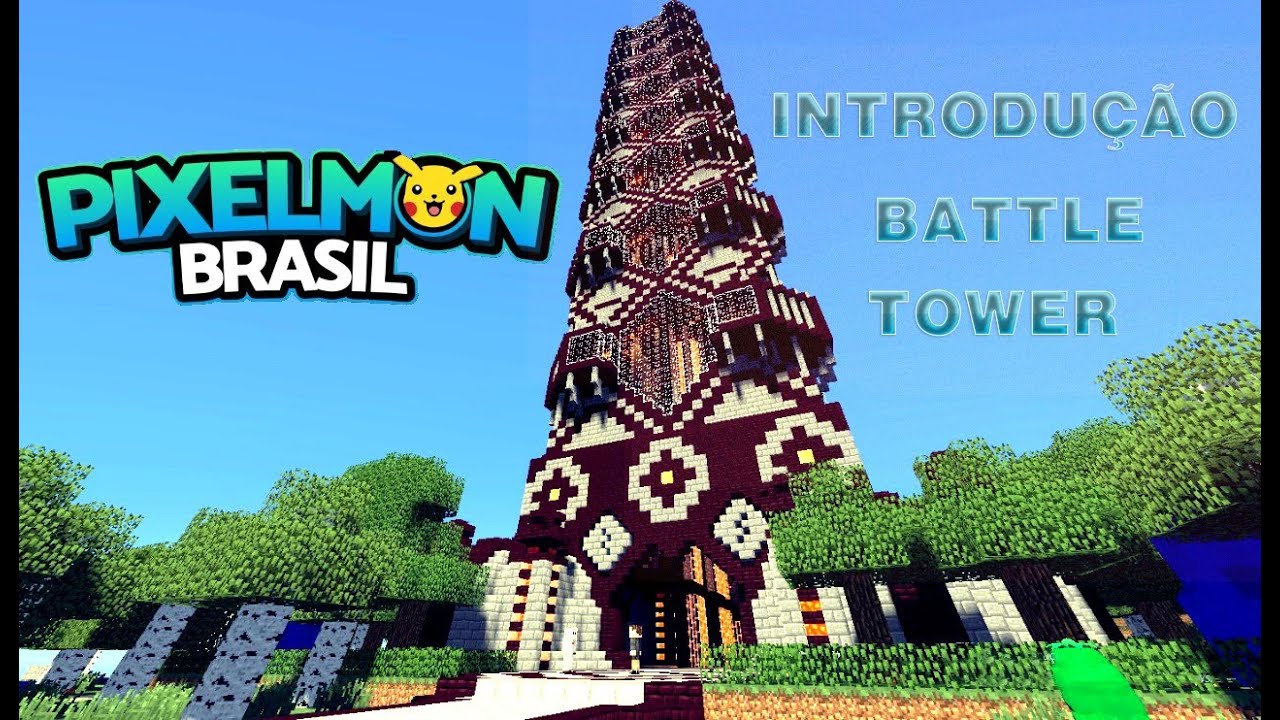 🔥Introdução Battle Tower Pixelmon Brasil👾 - YouTube