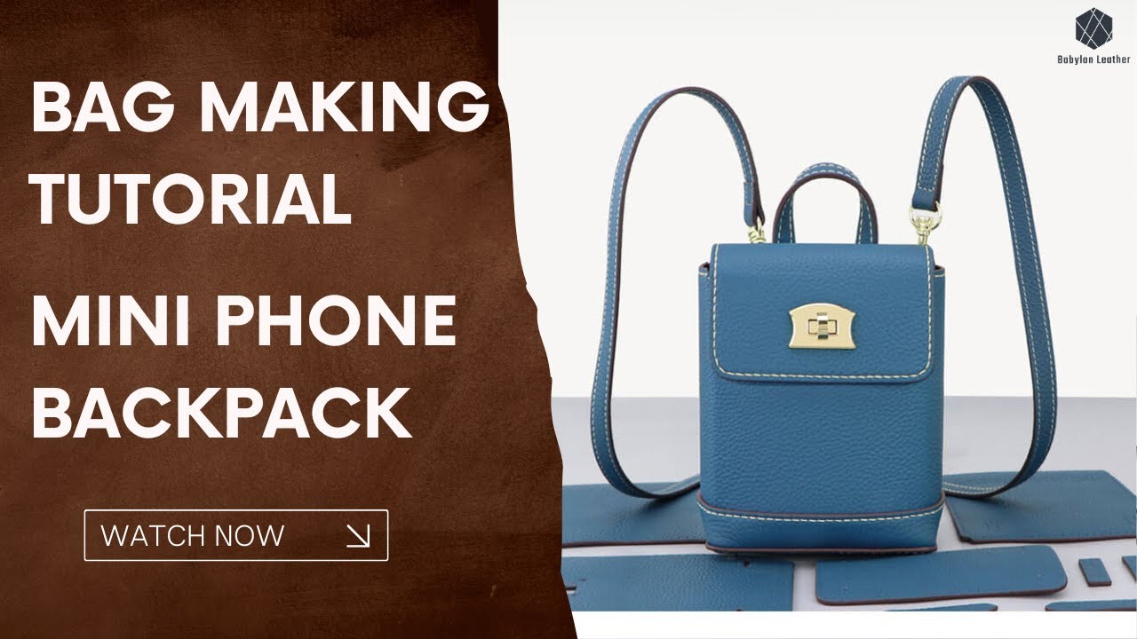 How to Make a Mini Cell Phone Backpack | Babylon Leather Kit SY50 - YouTube