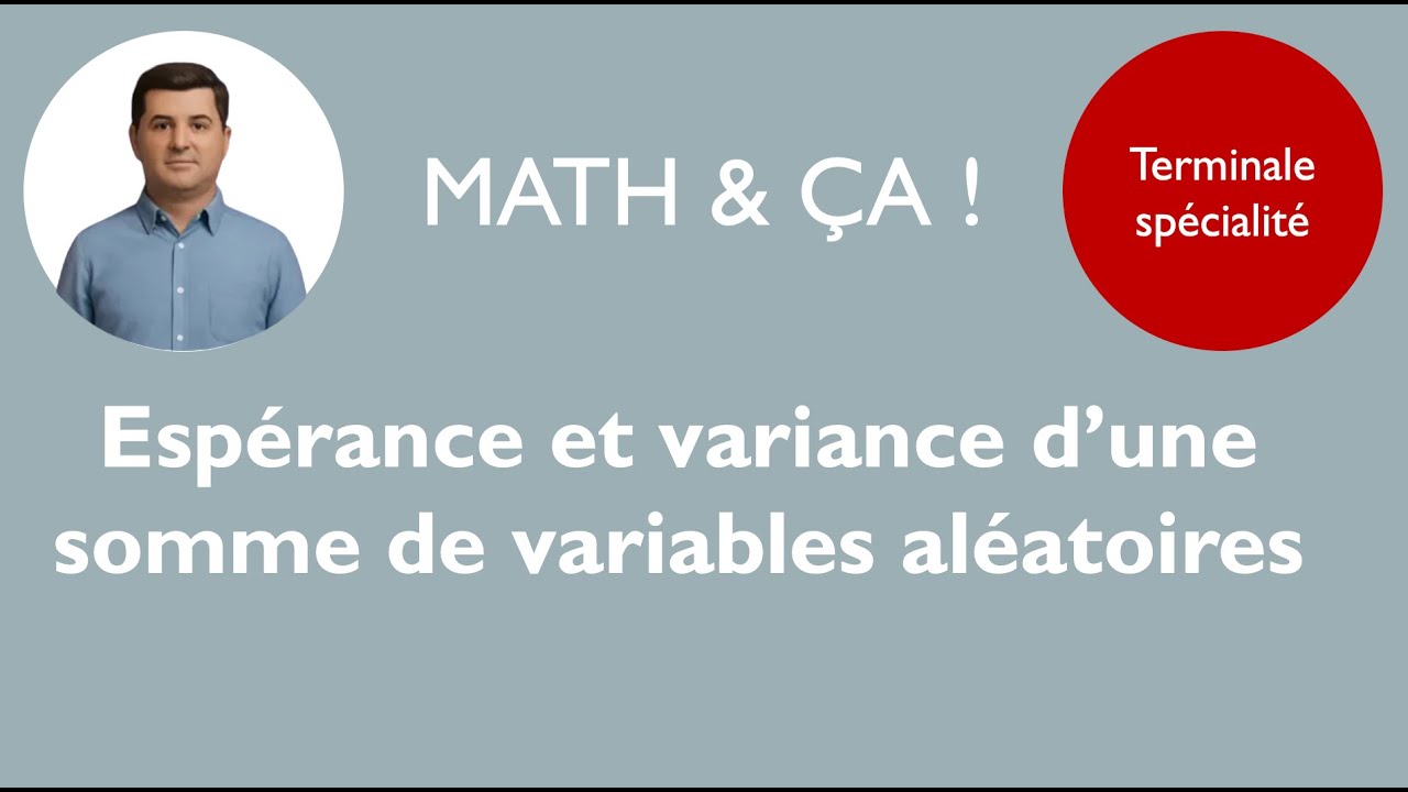 Espérance et variance d'une somme de variables aléatoires - YouTube