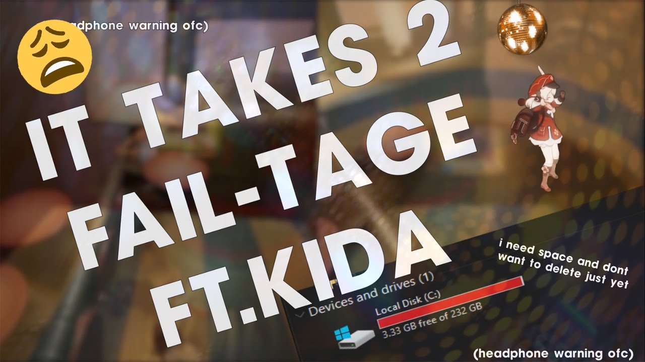 IT TAKES 2 | FAIL-TAGE | Ft. KIDA - YouTube