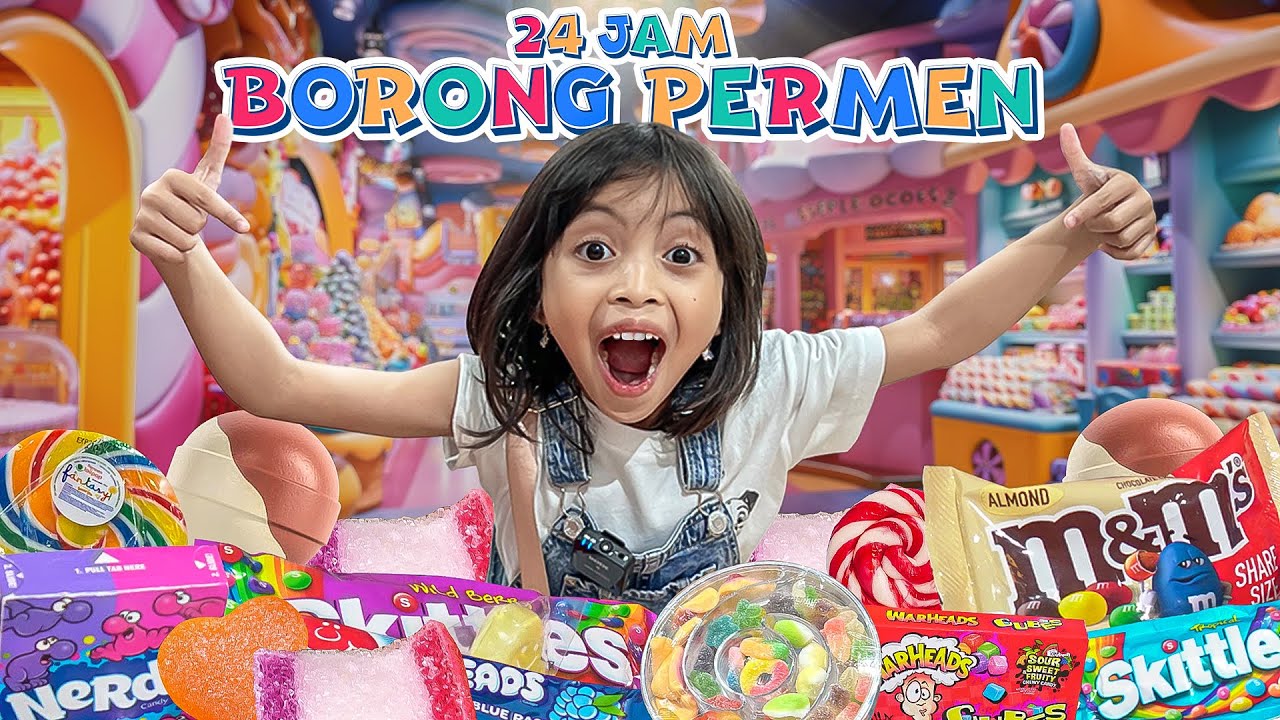 24 JAM DI DUNIA PERMEN 😍| KOMPILASI VLOG 1 JAM LEIKA BORONG PERMEN ...