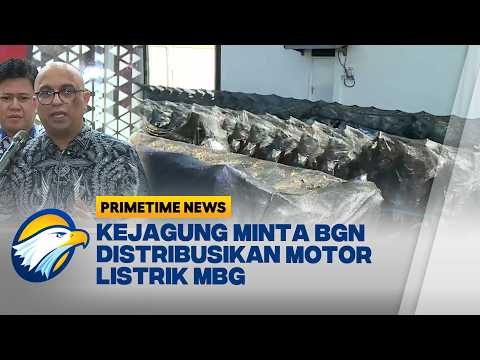 Arahan Kejagung Terkait Distribusi Motor Listrik BGN - [Primetime News]