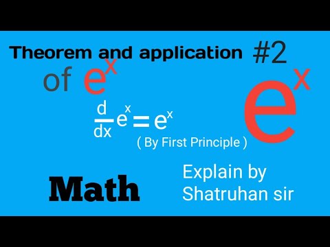 Application, therom of Exponential. Differentiation by first principle ...
