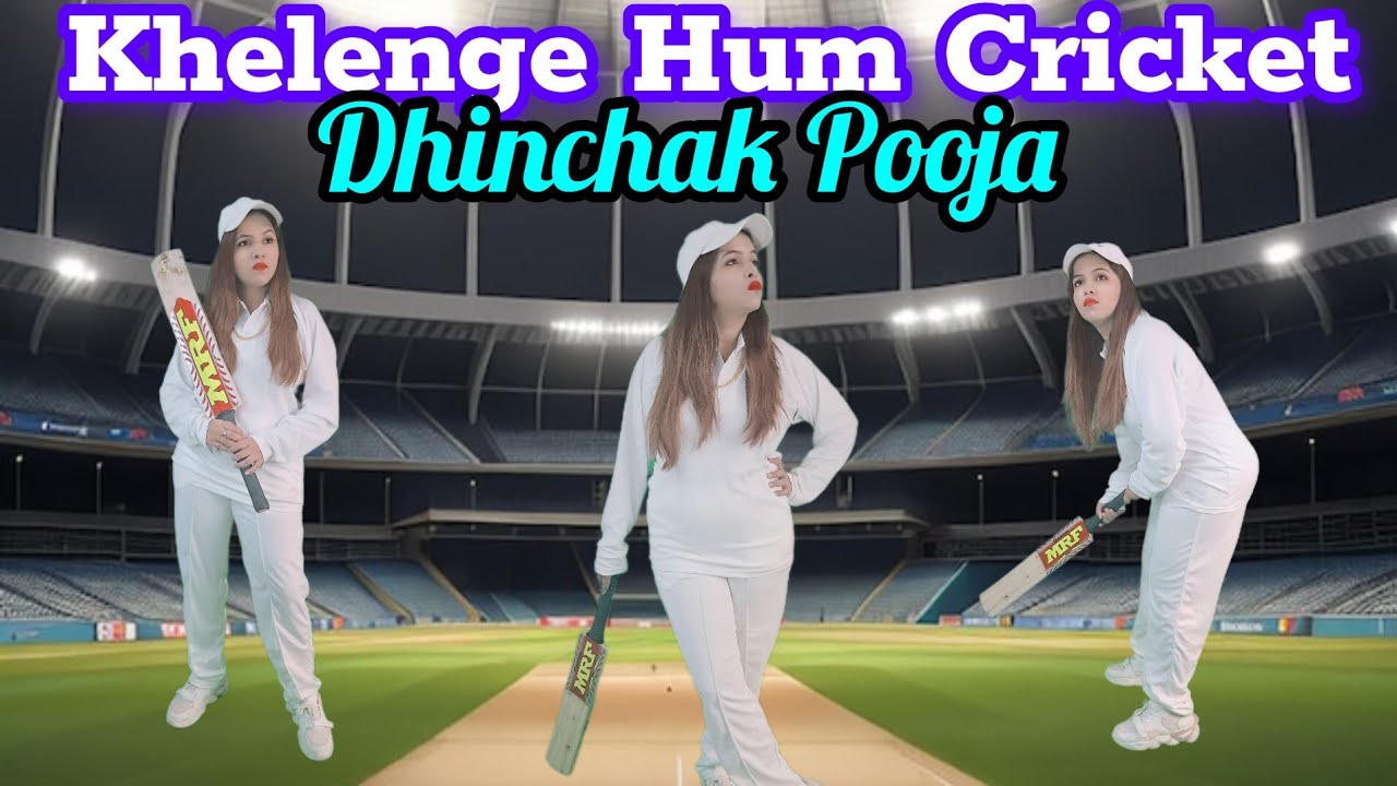 Dhinchak pooja - khelenge hum cricket - YouTube