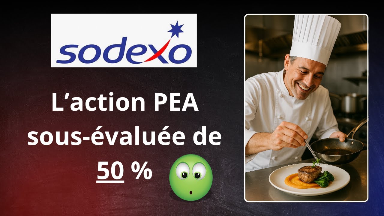 🎯 SODEXO : L'action PEA sous-évaluée de 50 % 💥 - YouTube