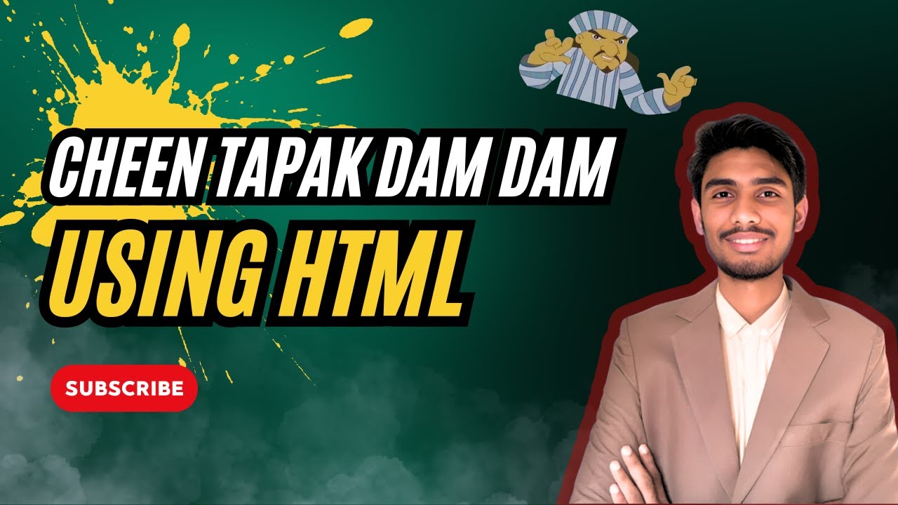 Cheen Tapak Dam Dam Using Html Basic Eb Development Ninja Learners Youtube