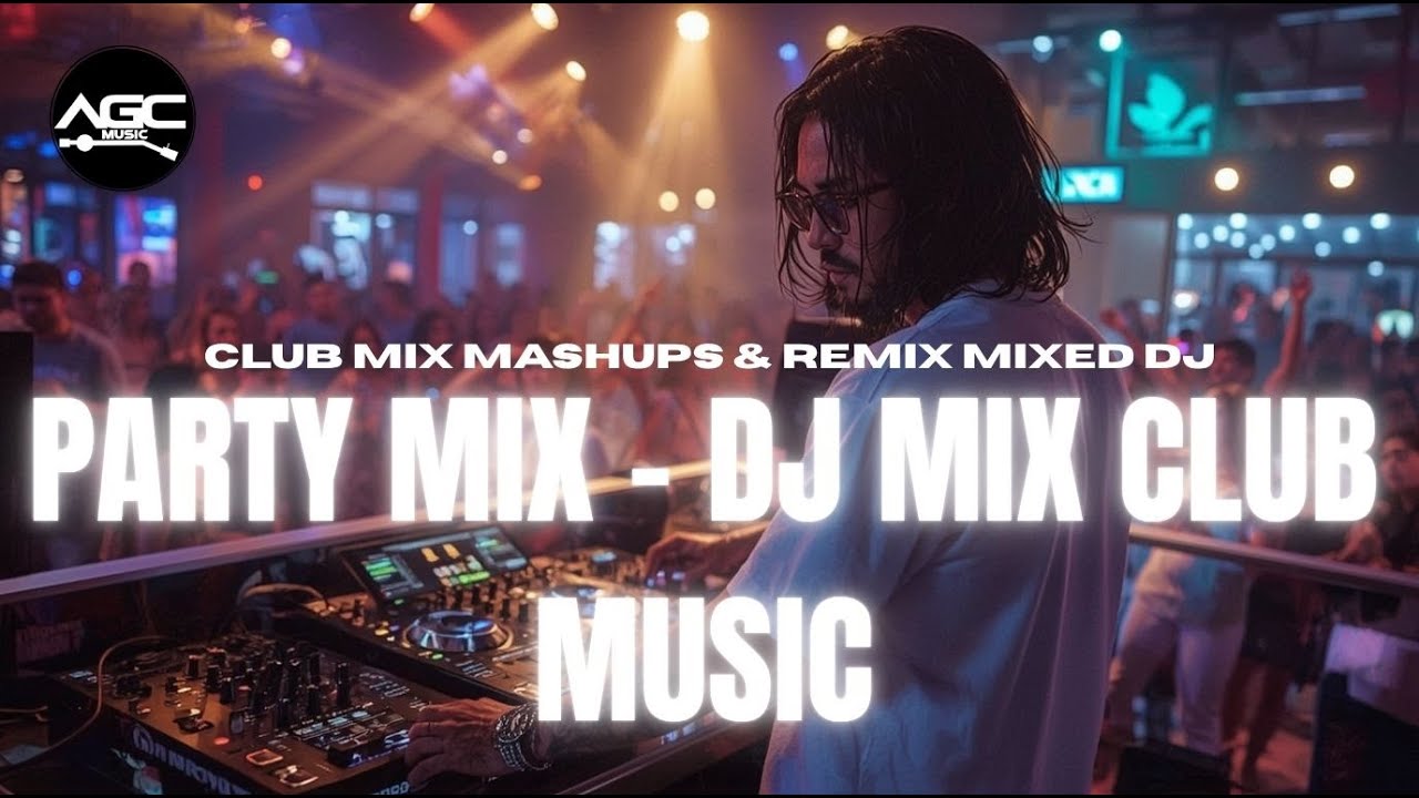 PARTY MIX 2025 | Club Mix Mashups & Remix Mixed DJ MIX The Best Remixes ...