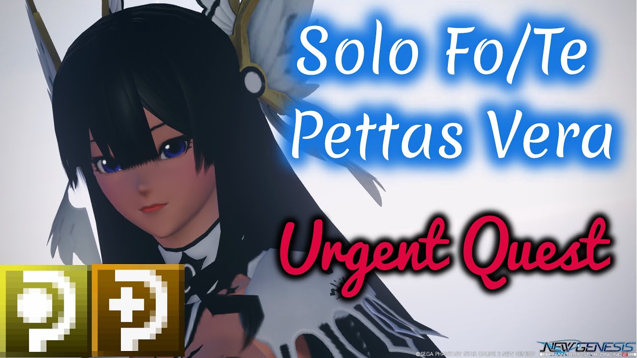 Force/Techter Solo Pettas Vera Urgent Quest PSO2 NGS - YouTube