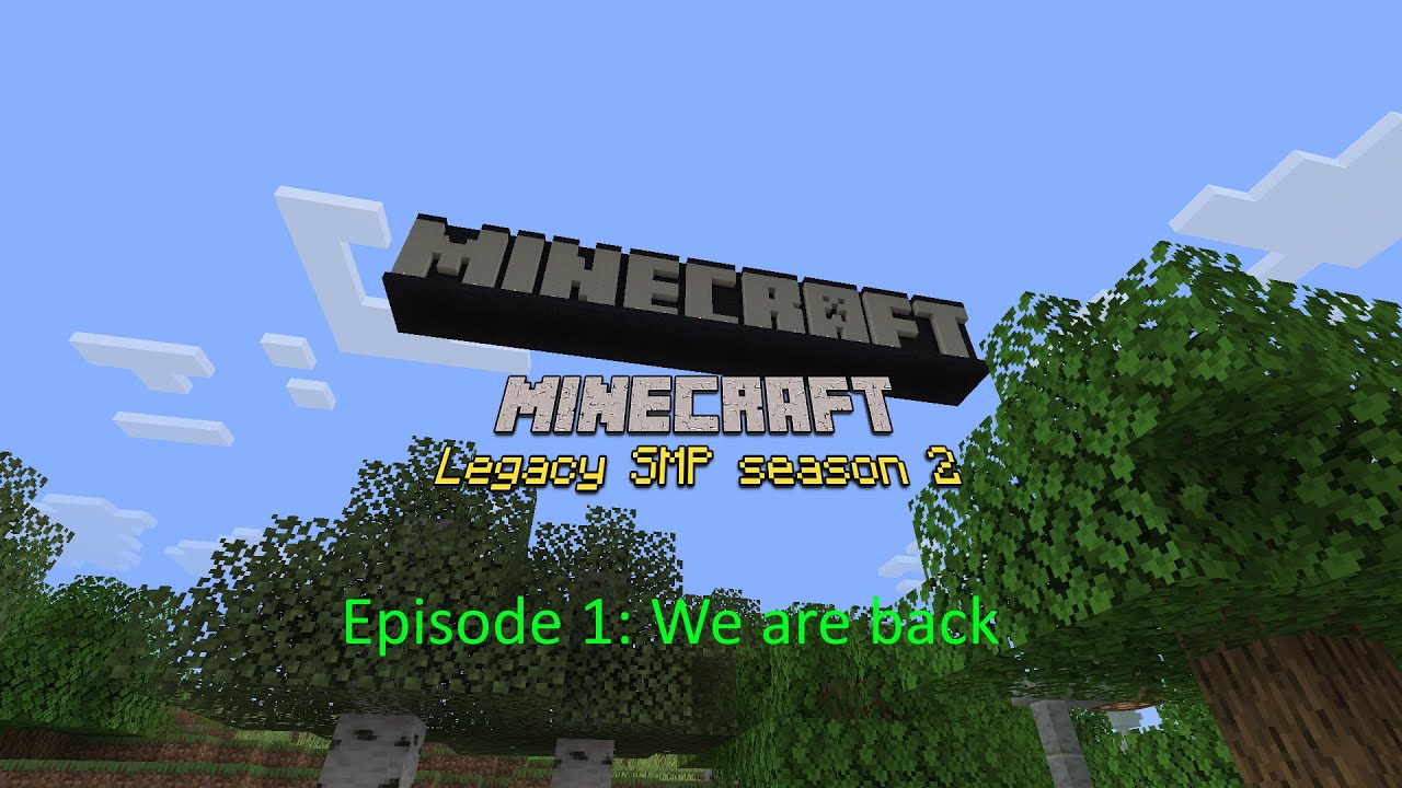 Legacy SMP | We are back | S2EP1 - YouTube