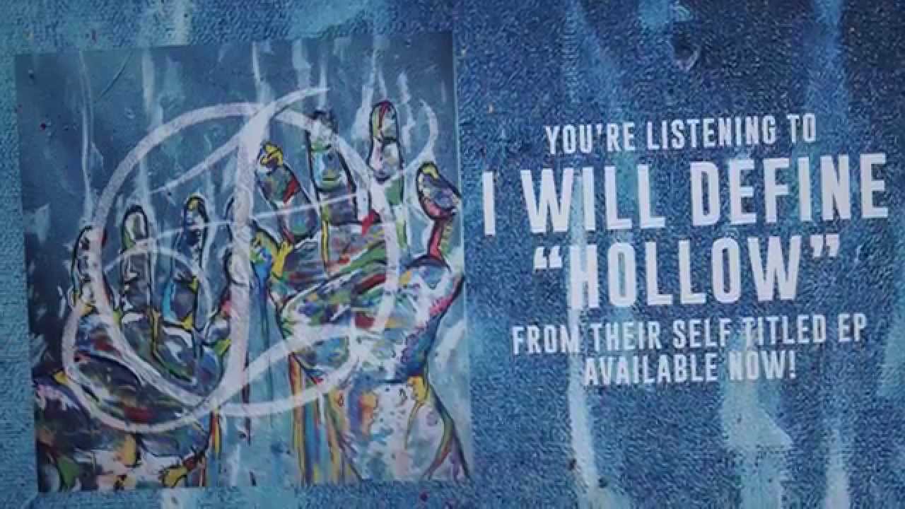 I Will Define - Hollow (Official Album Stream) - YouTube