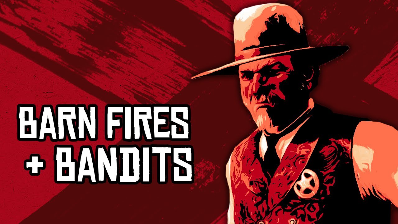 BARN FIRES & BANDITS!! - Red Dead Redemption (RDR) - Episode 2 - YouTube