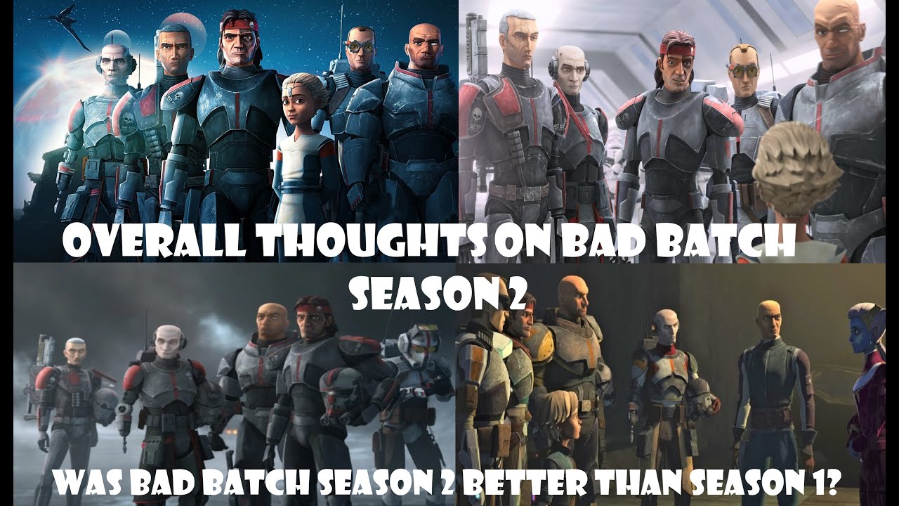 OVERALL THOUGHTS ON STAR WARS: THE BAD BATCH SEASON 2 - WAS IT BETTER ...