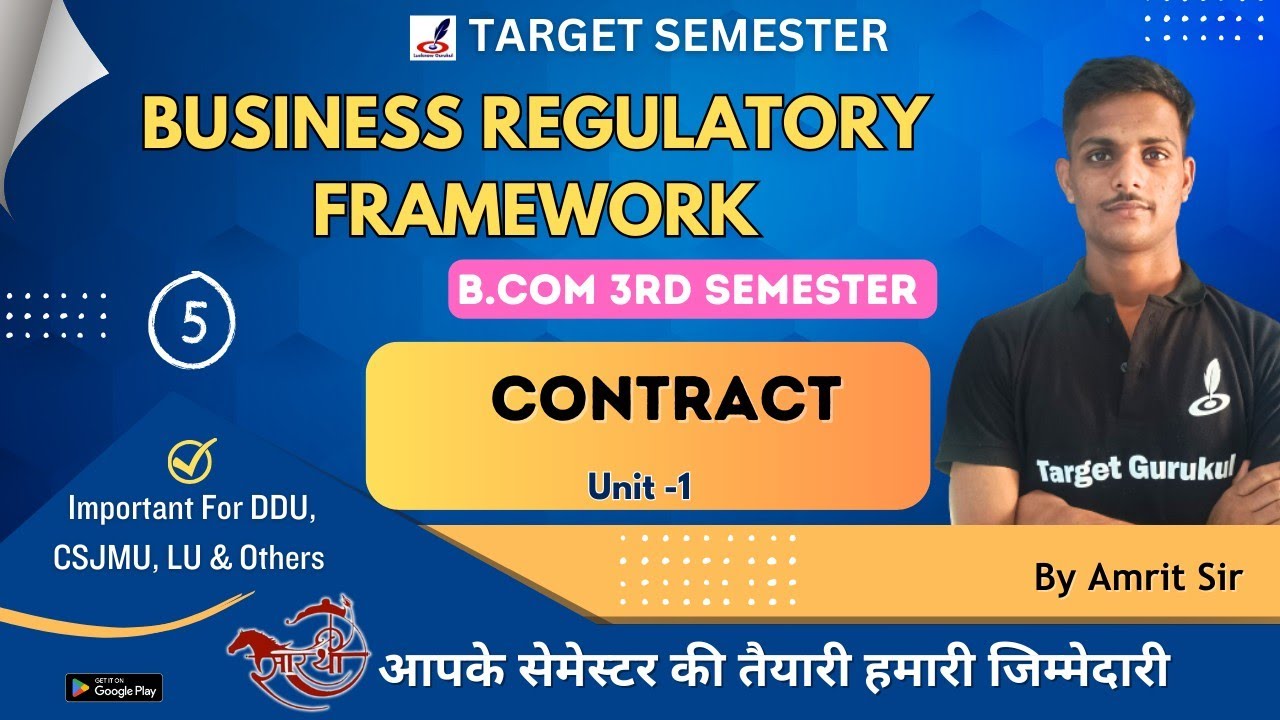 Essentials of Contract | Business Regulatory Framework | B.Com 3rd Semester | Unit -1 | DDU ...