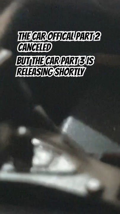 THE CAR PART 3 OFFICIAL TEASER - YouTube