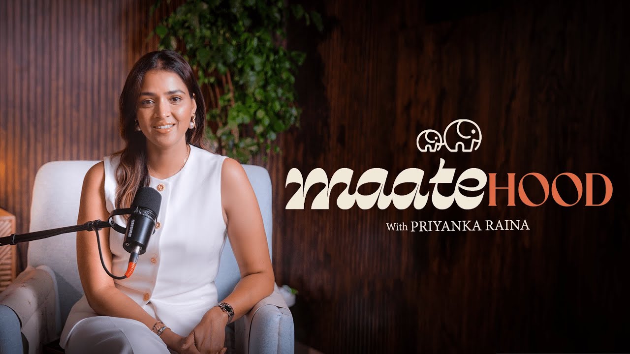 Maatehood with Priyanka Raina - YouTube