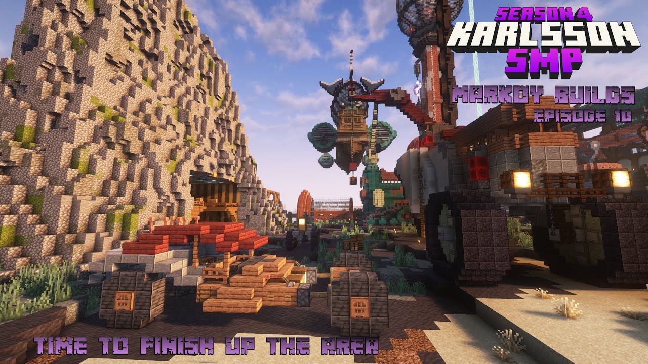 [karlssonSMP] Markoy Builds - Episode 10 - Time to finish up the area ...
