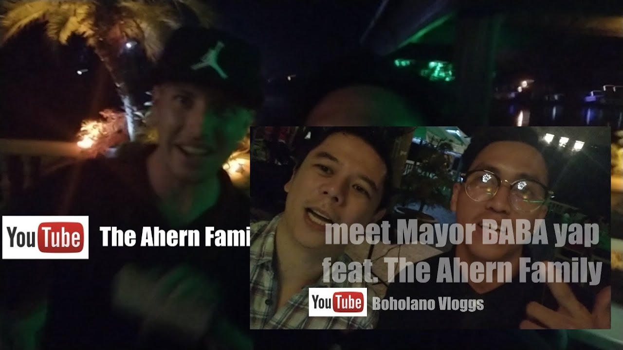 Meet mayor baba yap and the Ahern Family at bohol tropics 2nd batch ...