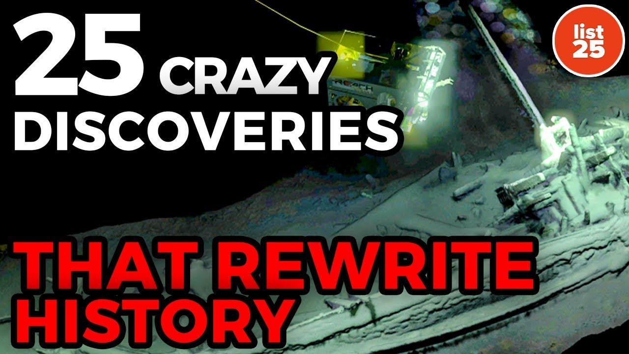 25 Incredible Discoveries That Rewrite History - YouTube