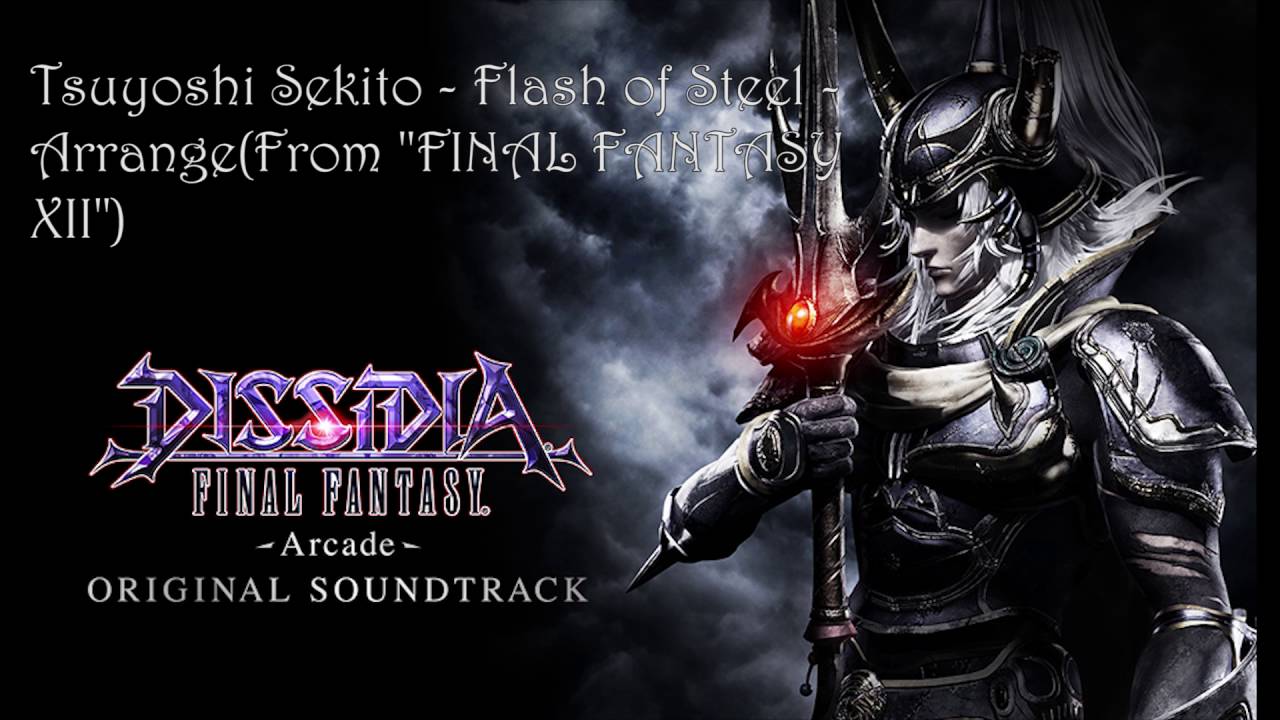 FINAL FANTASY DISSIDIA ARCADE ORIGINAL SOUNDTRACK 24 - YouTube