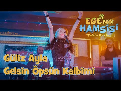 Güliz Ayla - Gelsin Öpsün Kalbimi - Ege'nin Hamsisi 23.Bölüm