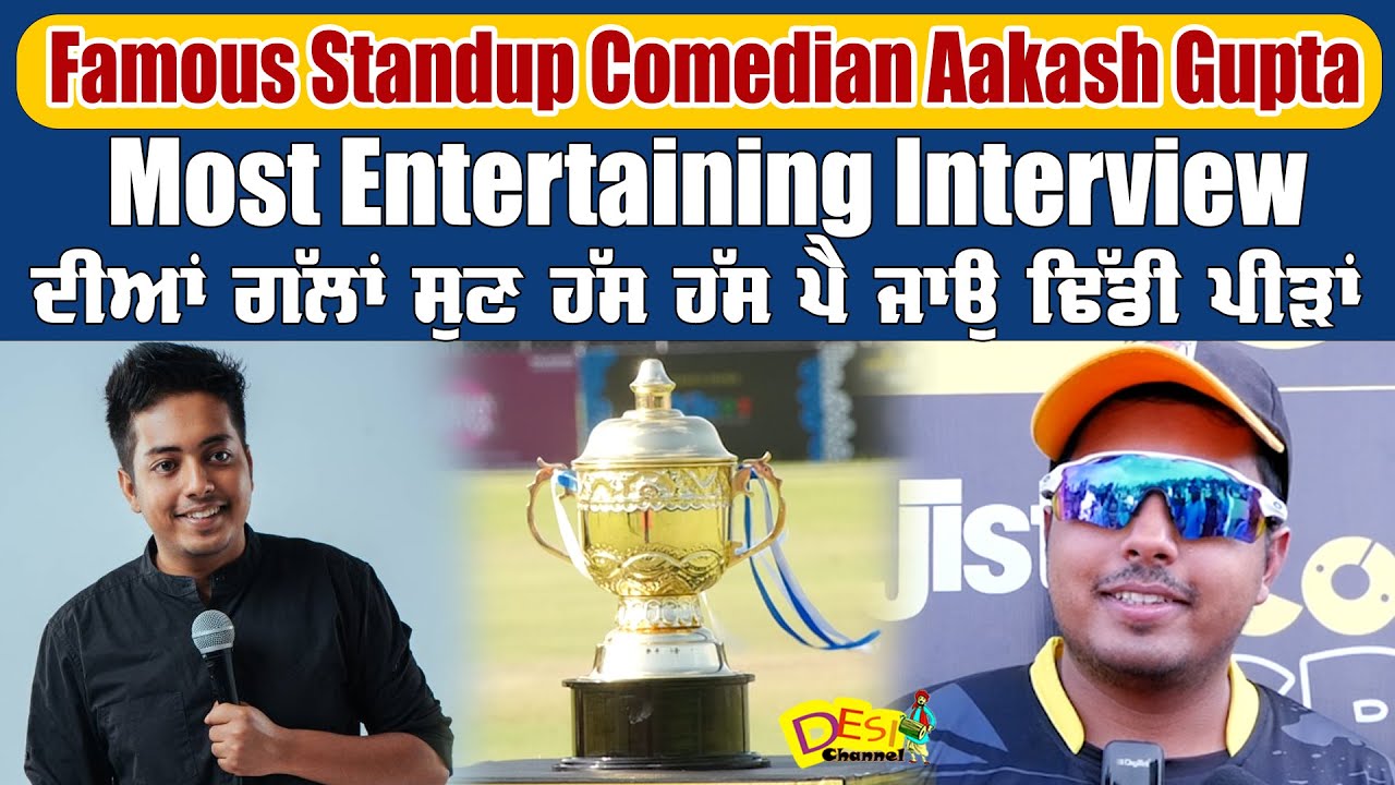 Famous Stand Up Comedian Aakash Gupta Most Entertaining Interview ...
