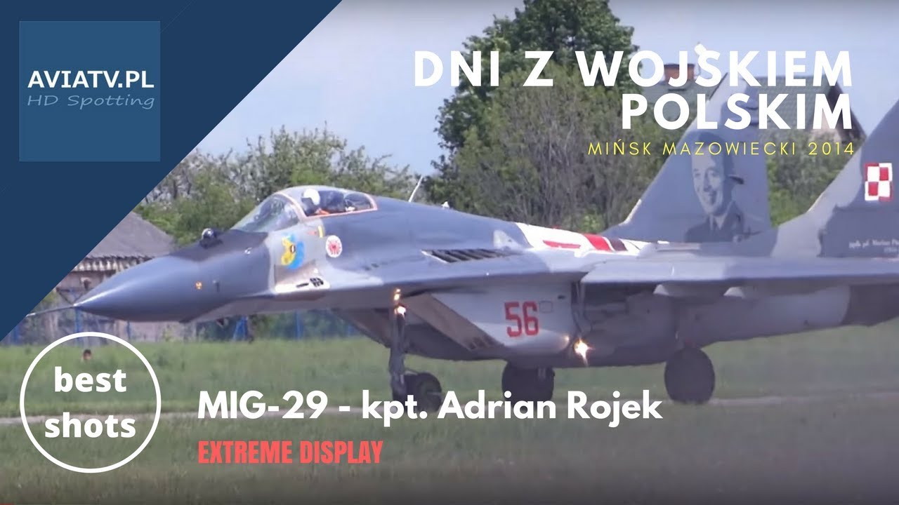 MIG-29 - kpt. Adrian Rojek - extreme display - 23 rd Air Base - Mińsk ...