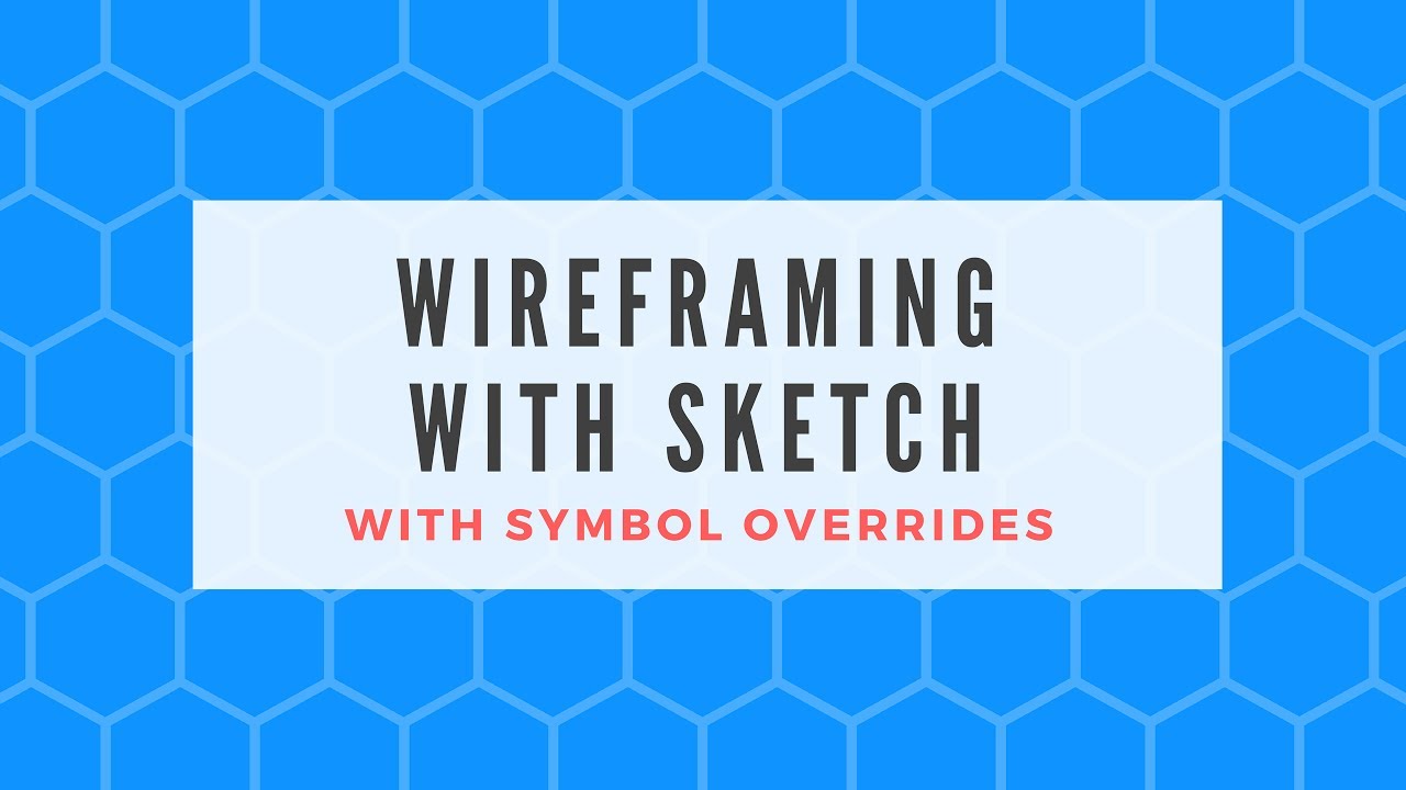 Wireframing Using Sketch Symbol Overrides - YouTube