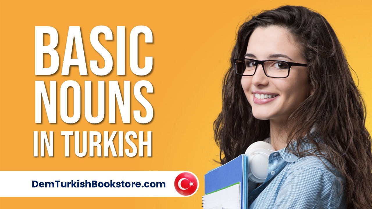 Learn Basic Nouns in Turkish | Start Learning Turkish - YouTube