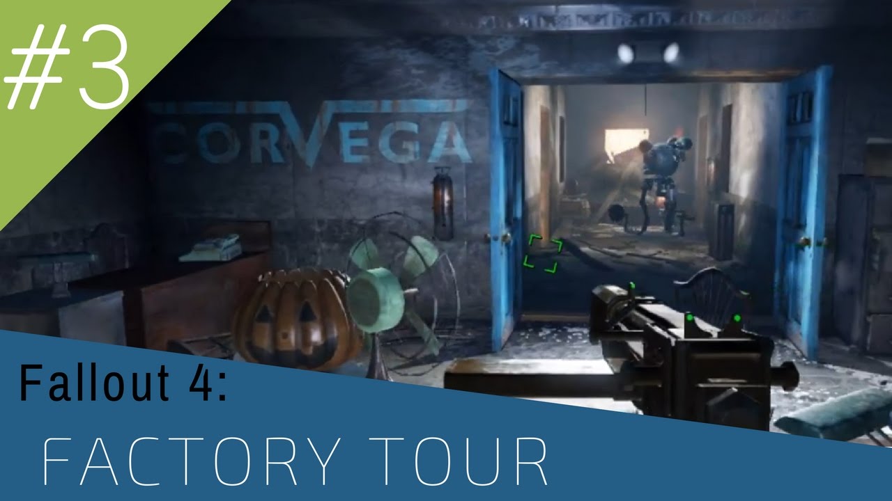 #3 | Fallout 4 | Factory Tour - YouTube
