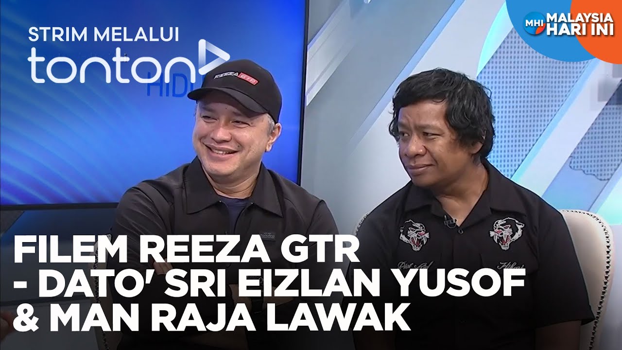 [CLIP] MHI (10 Oct 2024): Filem Reeza GTR - Dato' Sri Eizlan Yusof & Man Raja Lawak | Tonton ...