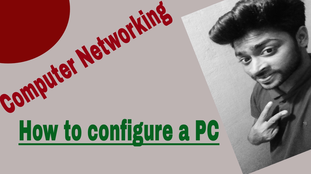 Computer Networking Lab Bangla Tutorial 1--How to congigure a PC And ...
