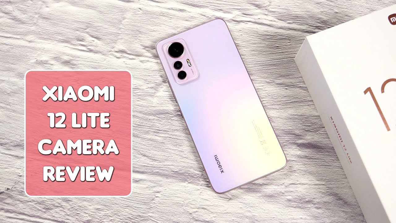 [Camera Review] Xiaomi 12 Lite has studio-level camera? - YouTube