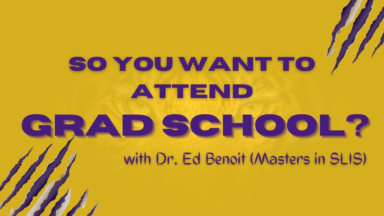 "So You Want to Attend Grad School?" with Dr. Ed Benoit (Masters in ...