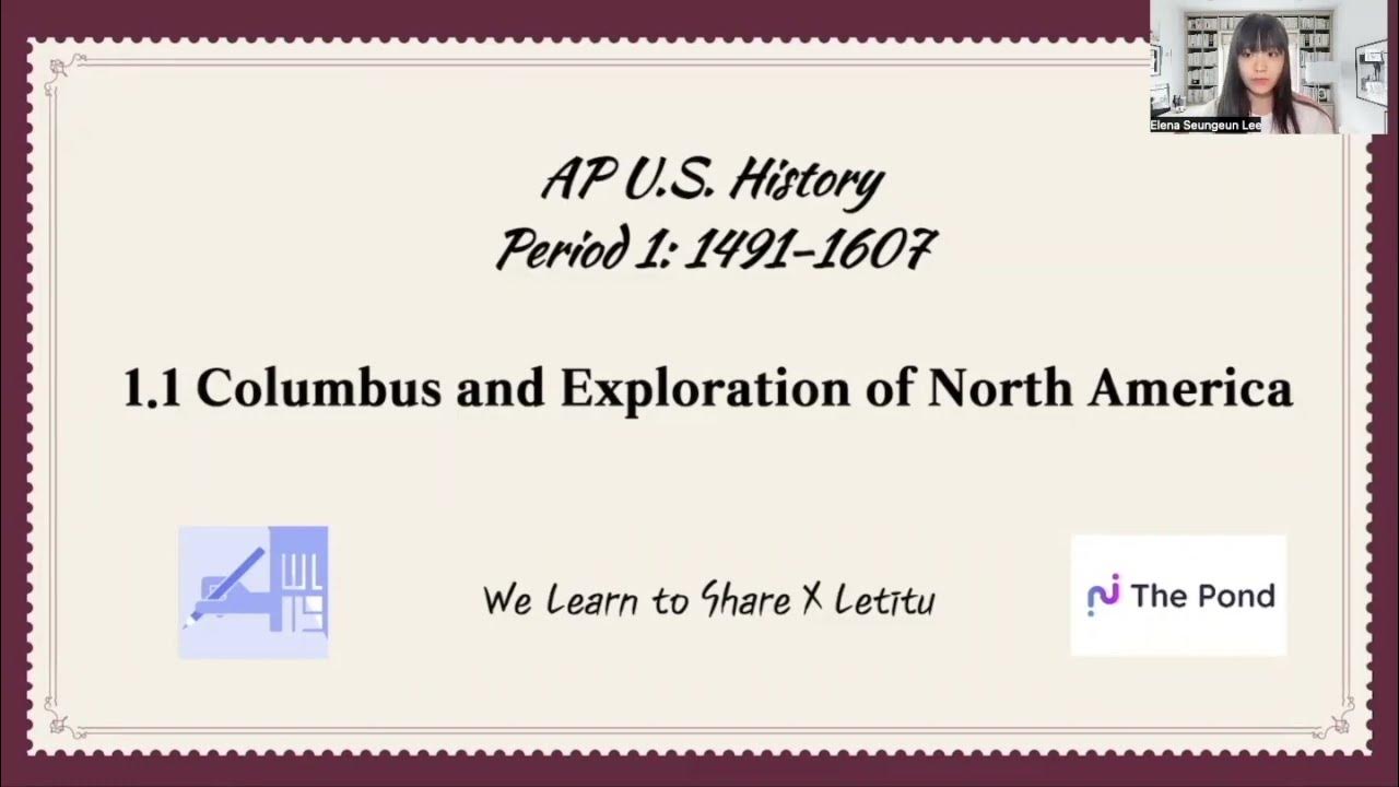 [APUSH] 1.1 Columbus and Exploration of North America | WLTSxLetitu ...