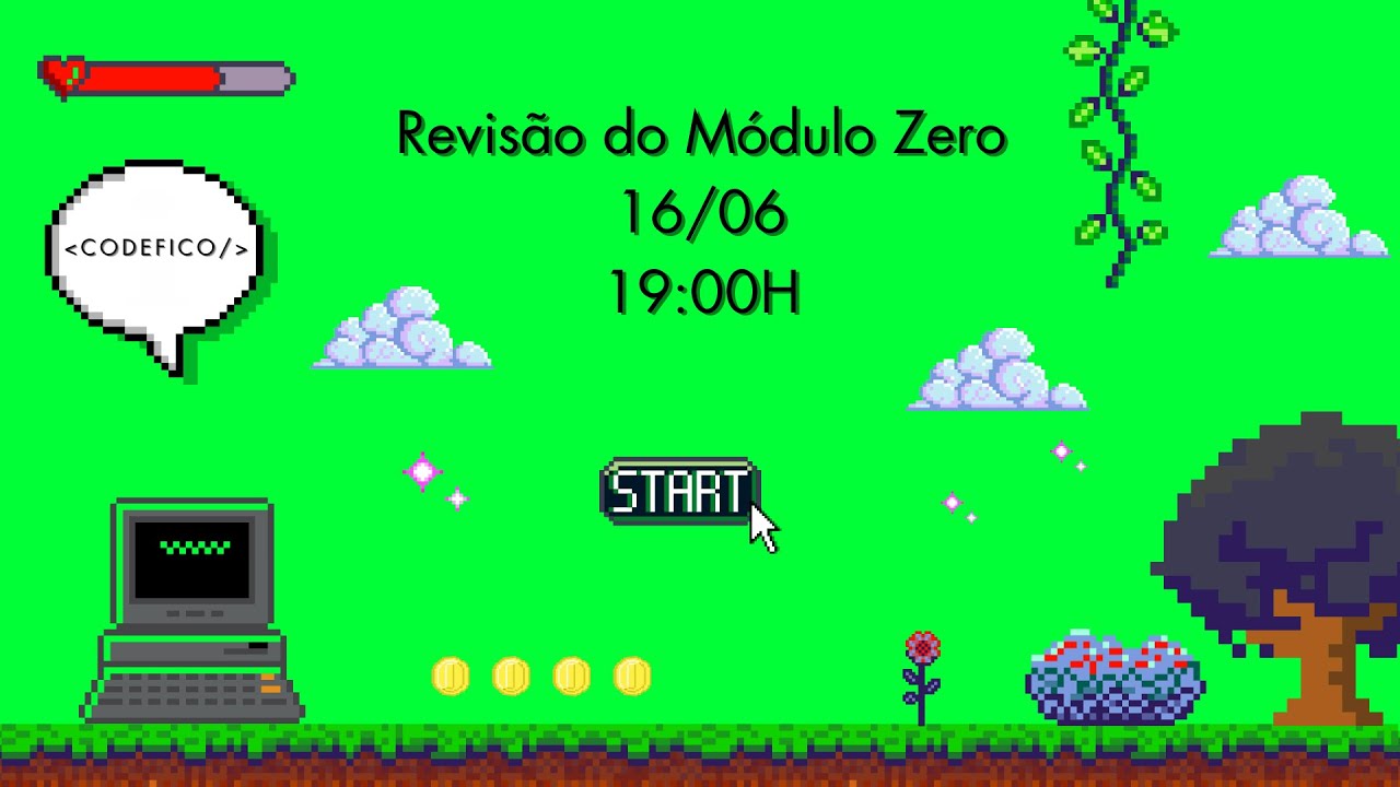 Revisão do Módulo Zero - Codefico 19h - YouTube