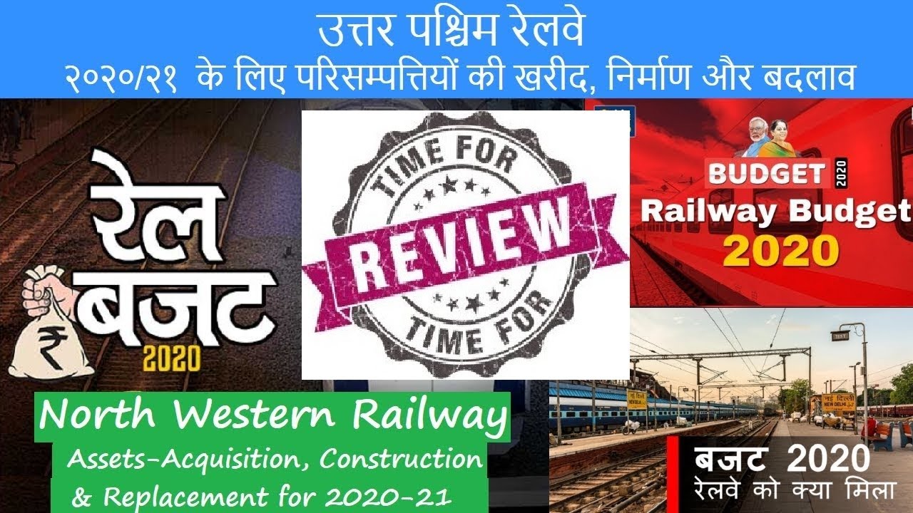 North Western Railway/NWR Budget Review through Pink Book, New Lines ...