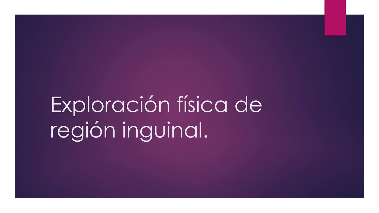 Exploración física de región abdominal e inguinal - YouTube