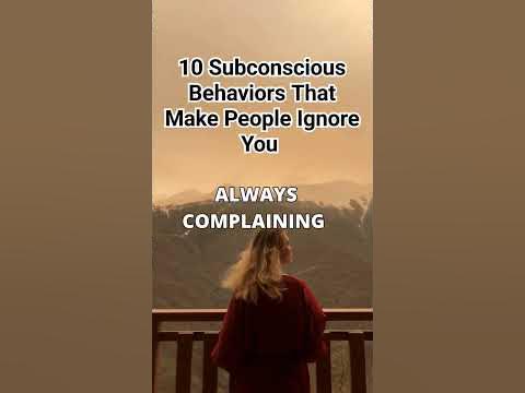 10 Subconscious Behaviors That Make People Ignore You - YouTube
