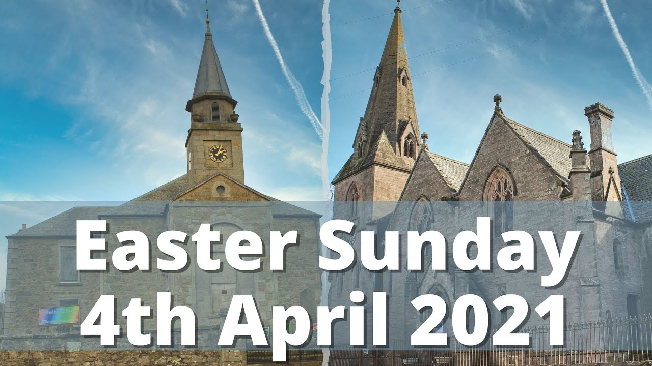 Easter Sunday 2021 - Carnwath and Carstairs Parish Church - YouTube