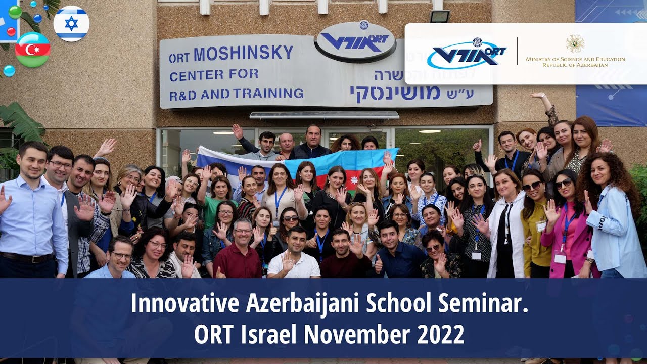 Innovative Azerbaijani School Seminar. ORT Israel November 2022 - YouTube