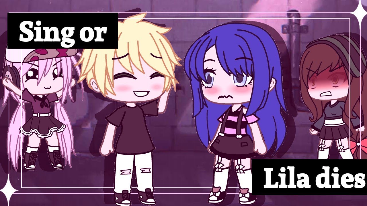 •Sing Or Lila Dies• ||Meme|| ||Miraculous Ladybug|| {Gacha Life} - YouTube