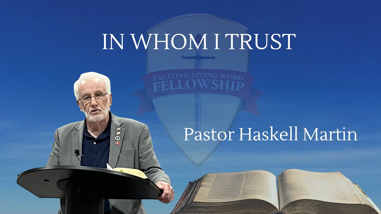 In Whom I Trust By Pastor Haskell Martin - YouTube