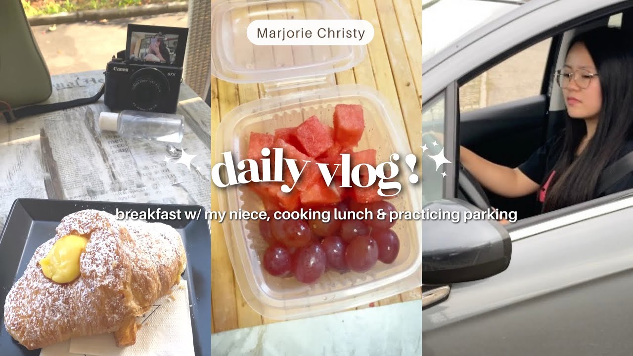 vlog 54 | daily vlog : breakfast w/ my niece 🥐 cooking lunch 👩🏻‍🍳 & practicing parking 🚗 - YouTube
