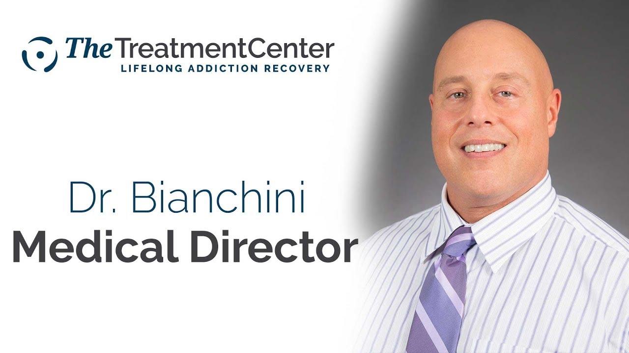 Dr. Bianchini - Director of Medicine | The Treatment Center - YouTube