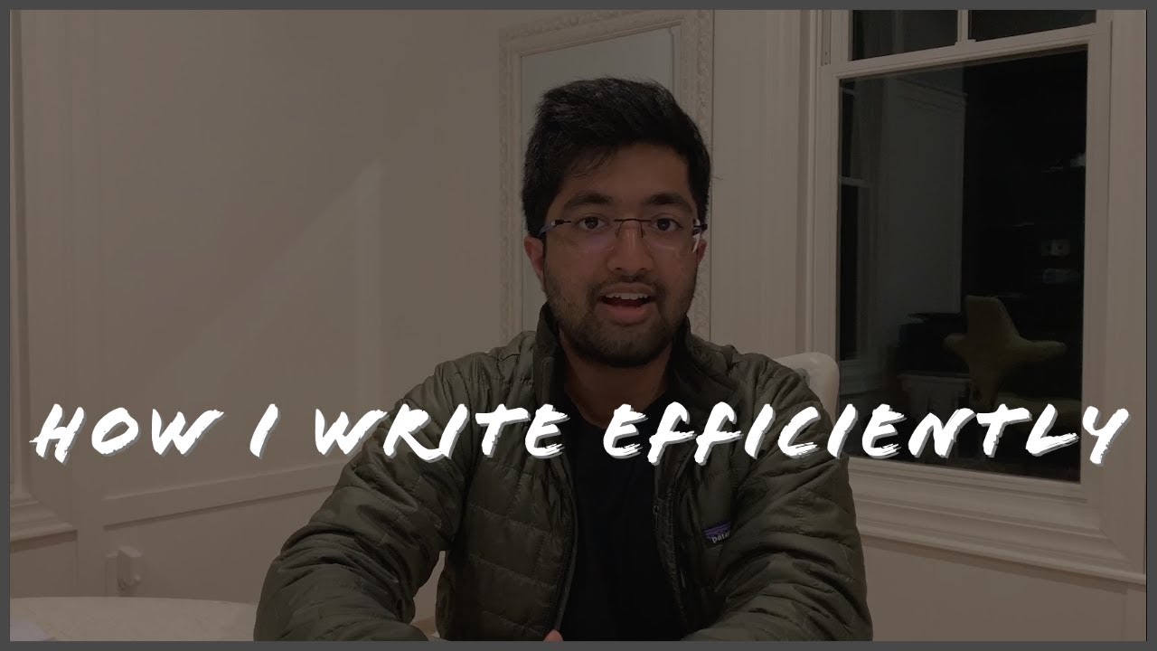 How I Write Efficiently - YouTube