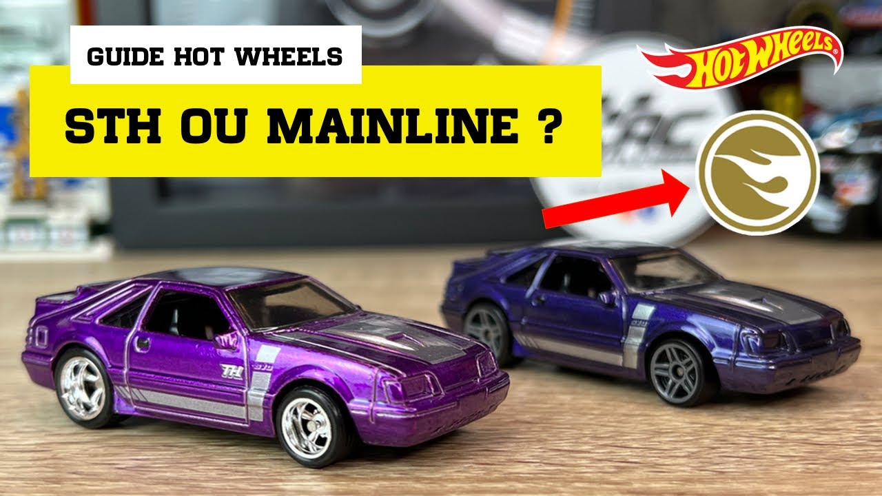 STH ou Mainline ? Suivez le guide pour reconnaître une Hot Wheels Super ...